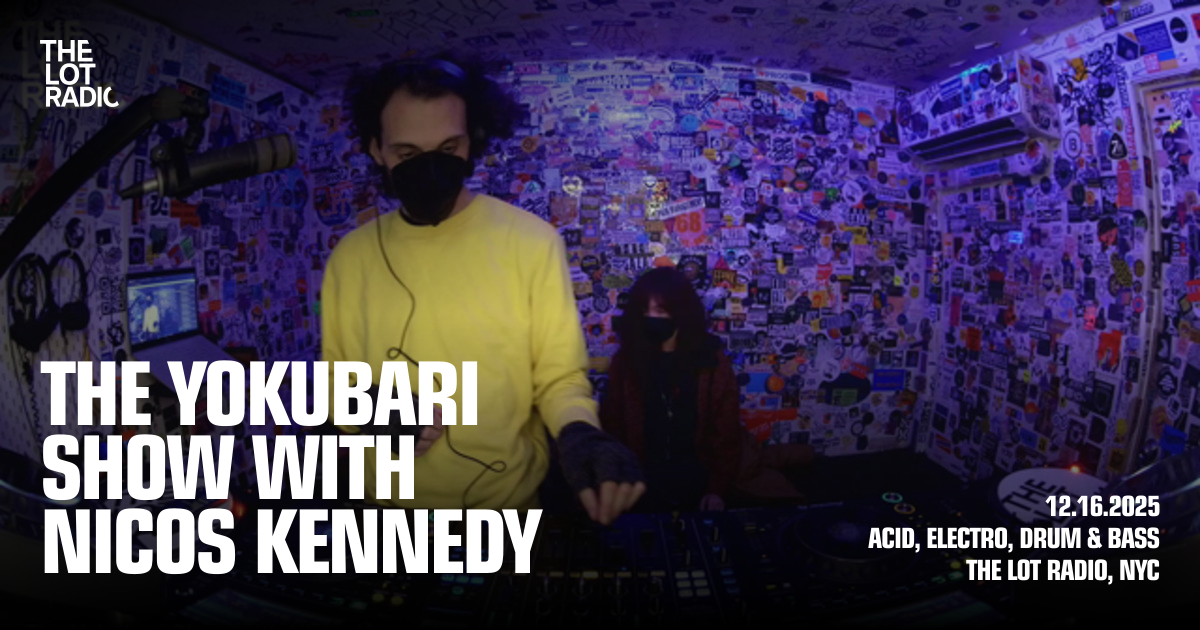 The Yokubari Show with Nicos Kennedy - The Lot Radio